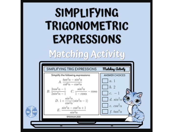 Simplifying Trigonometric Expressions Matching Activity Teaching