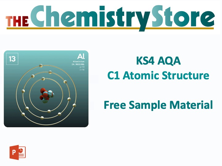 Ks4 Gcse Chemistry Aqa C1 Atomic Structure Free Sample Material