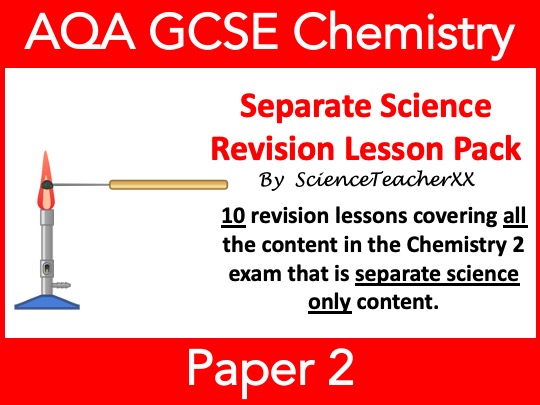 Aqa Gcse Chemistry Separate Science Revision Lessons Paper 2