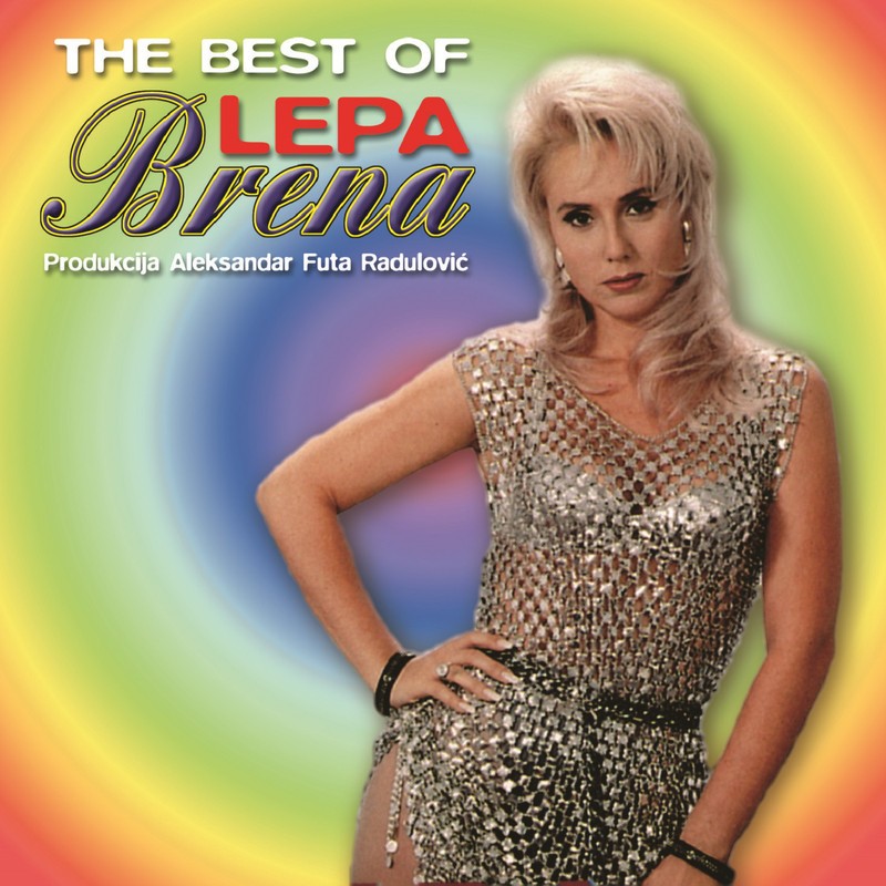 Download The Best Of Lepa Brena By Lepa Brena Emusic