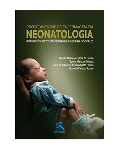 Procedimentos De Enfermagem Em Neonatologia