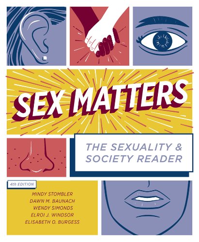 Sex Matters The Sexuality And Society Reader Fourth Edition Author