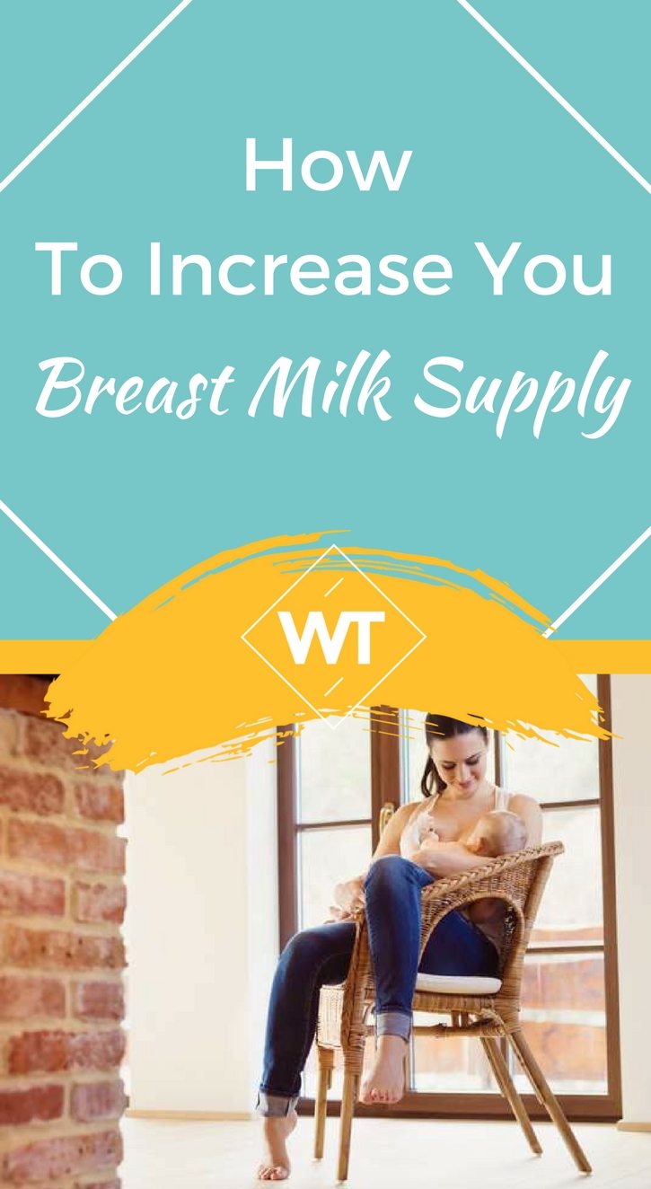 How To Increase Your Breast Milk Supply