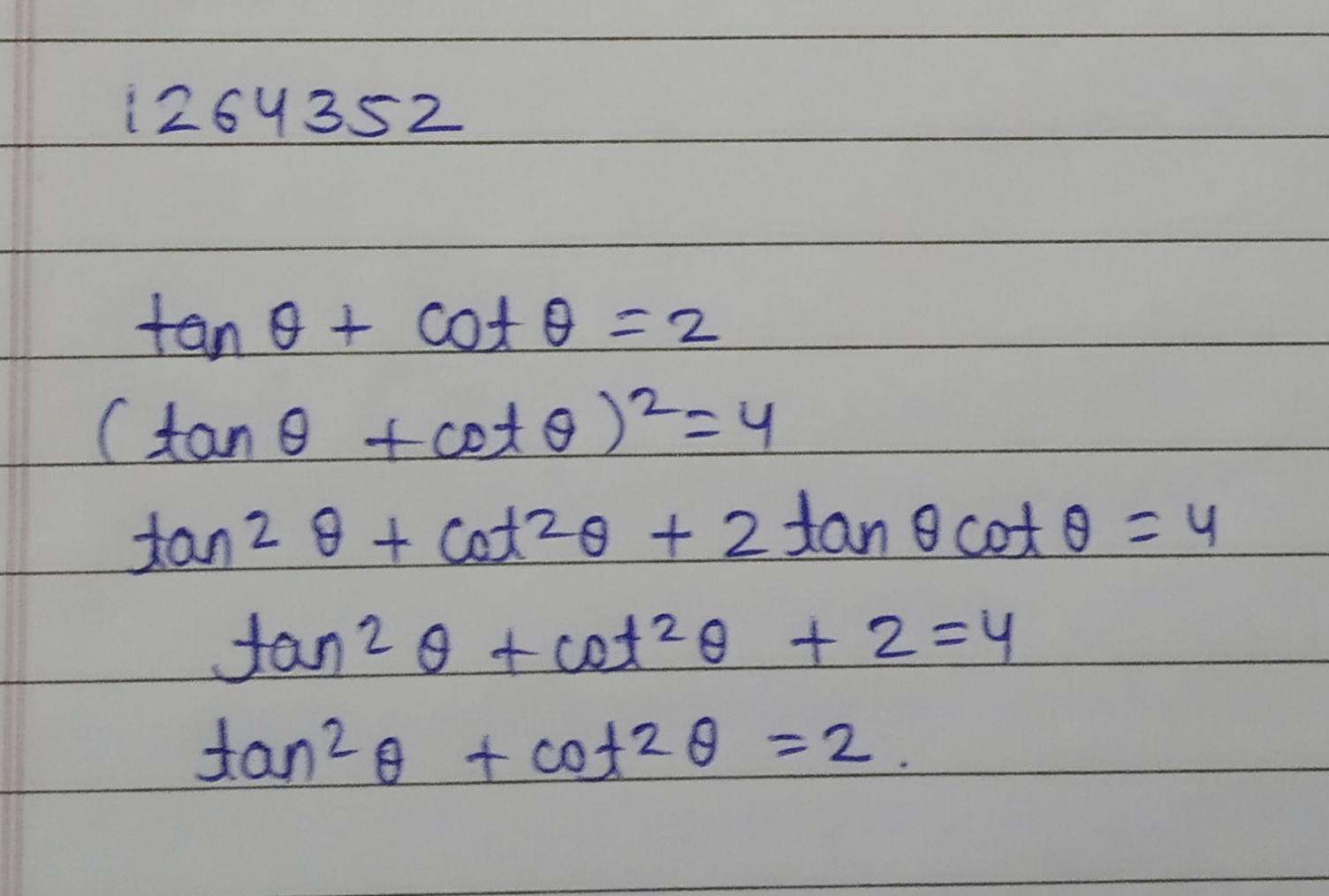 If Tantheta Cottheta 2 Find The Value Of Tan2 Theta Cot2 Theta