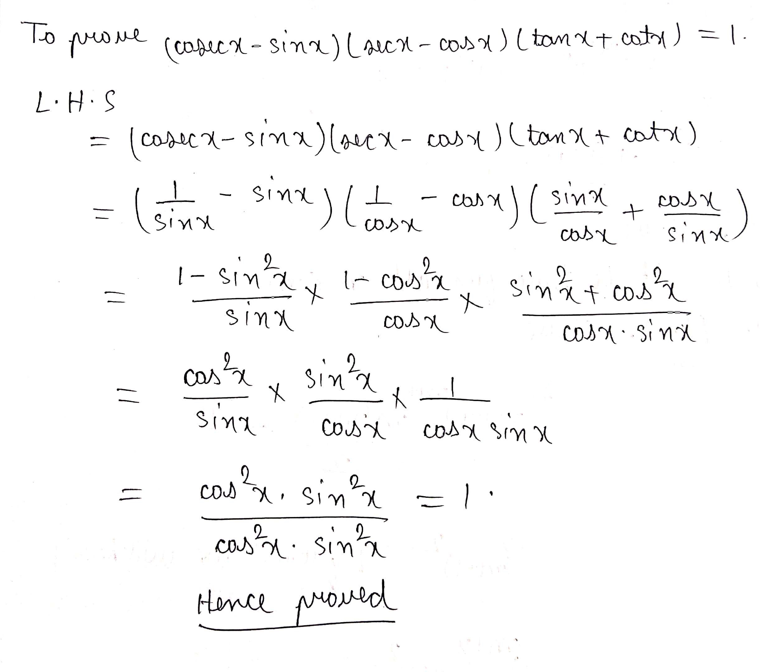 Prove The Following Identity X Sin Xsec X Cos X Tan X Cot X