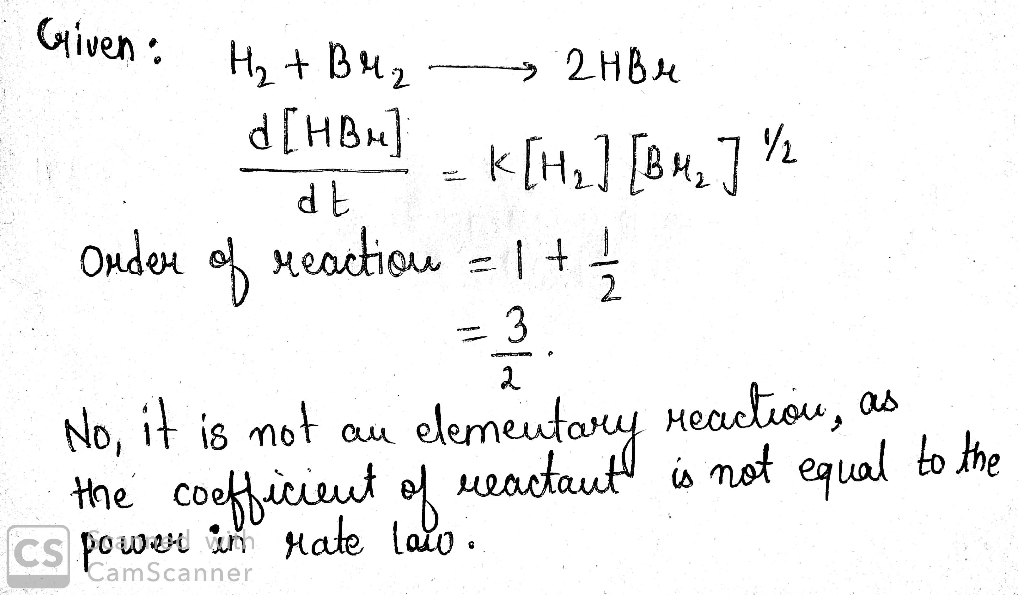 The Rate Law Of The Reaction H2 Br2→ 2hbr Is D Hbr Dt K H2 Br2 1