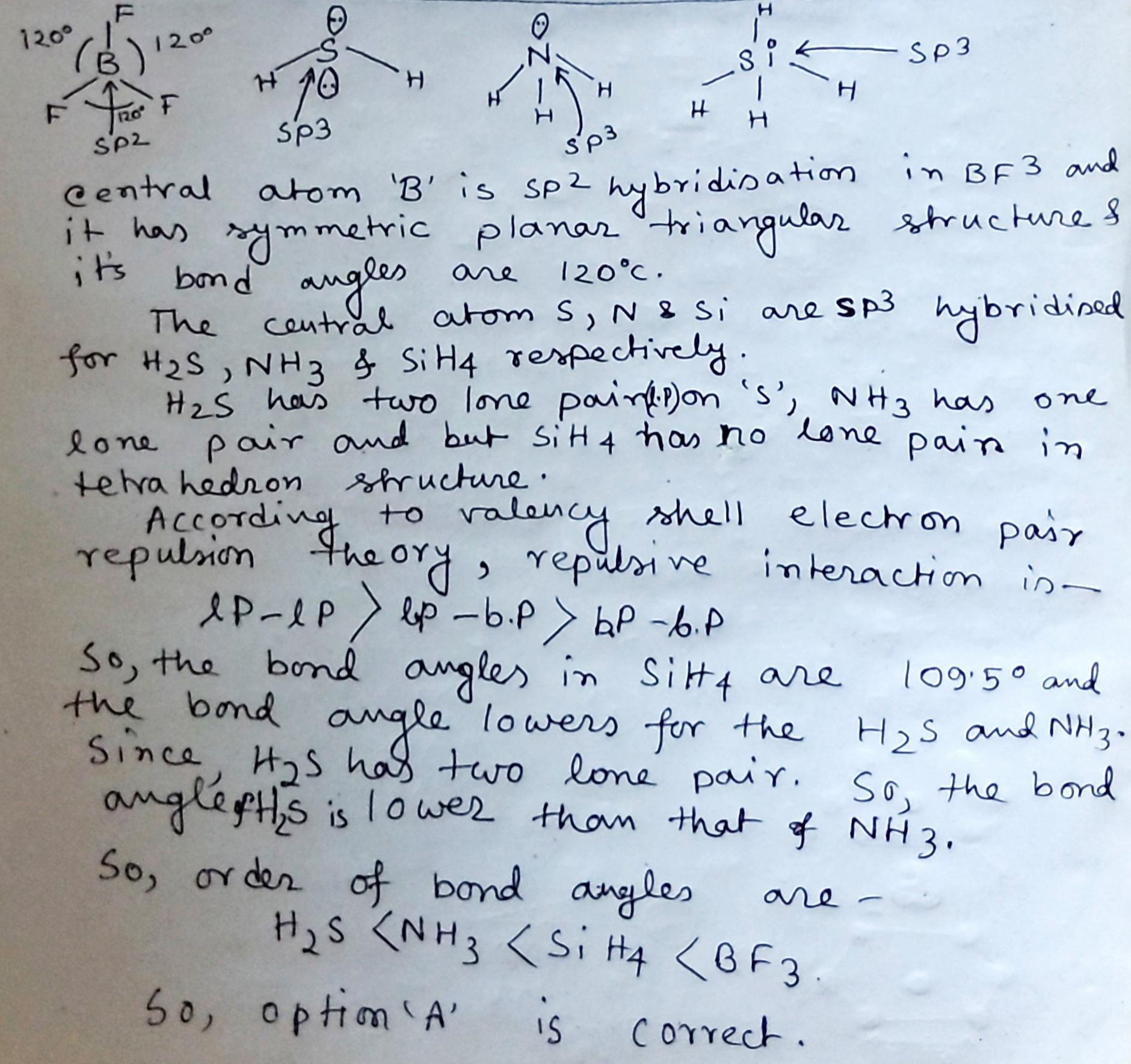 The Correct Order Of Bond Angles Smallest First In H2s Nh3 Bf3 And