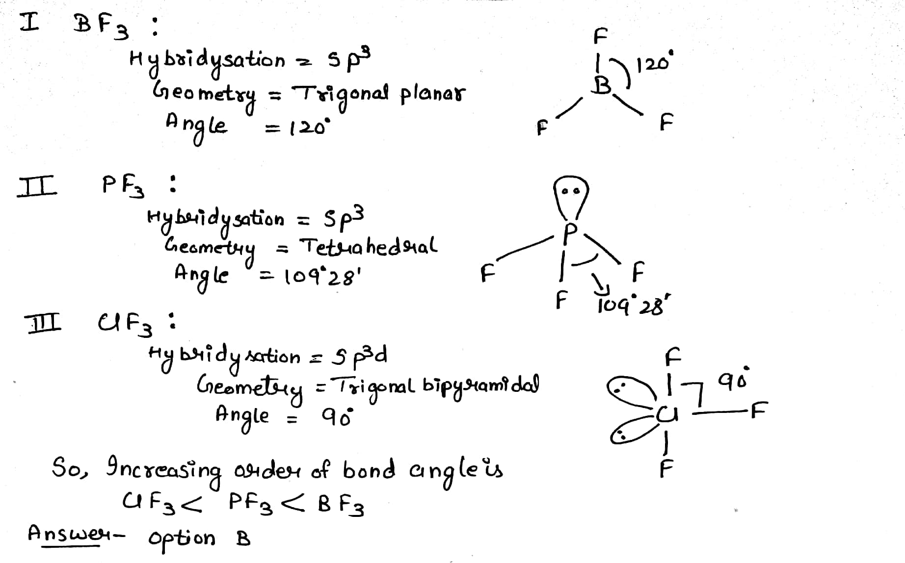 The Correct Increasing Order Of Adjacent Bond Angle Among Bf3pf3 And Clf3