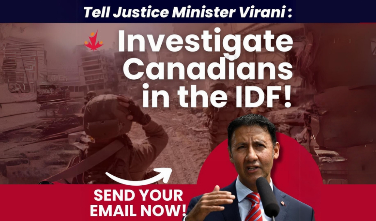 Tell Minister Virani Investigate Canadians In The Israeli Military