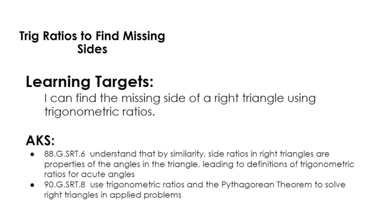 Trig Ratios To Find Missing Sides Day 1