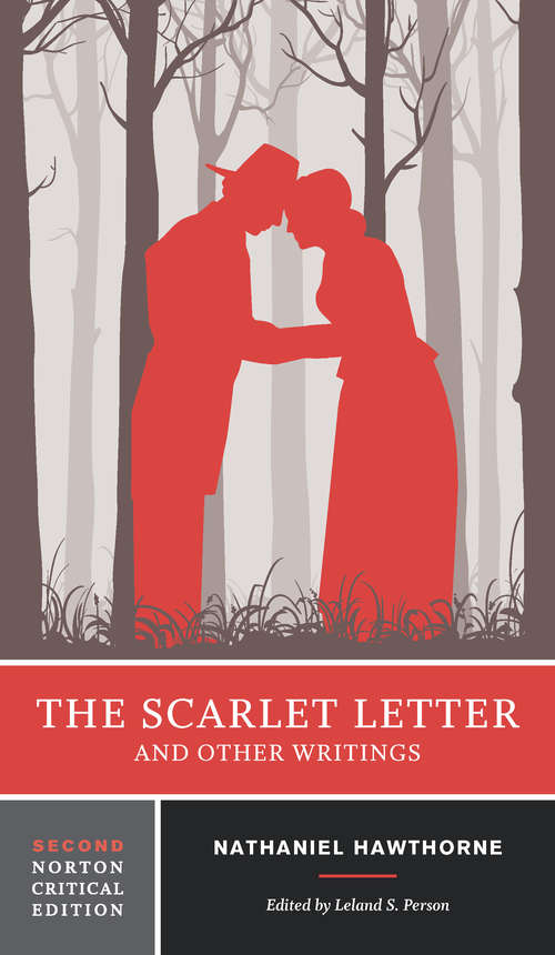 The Scarlet Letter And Other Writings Second Edition Bookshare