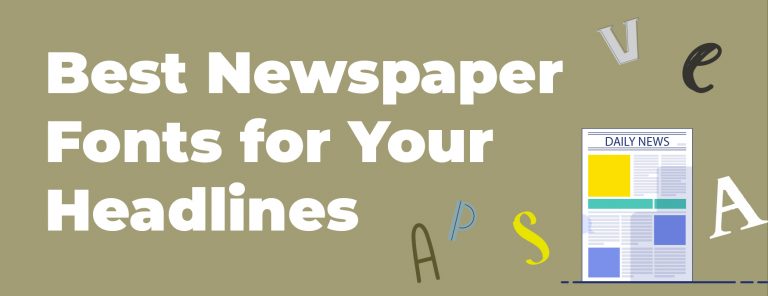 Best Newspaper Fonts For Your Headlines