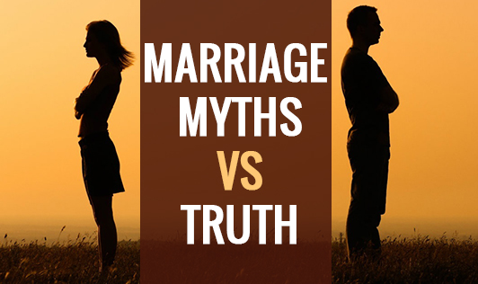 Marriage Myths Vs Truth The Wellness Corner