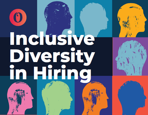 Why Diversity And Inclusion Recruiting Strategies Matter In Hiring