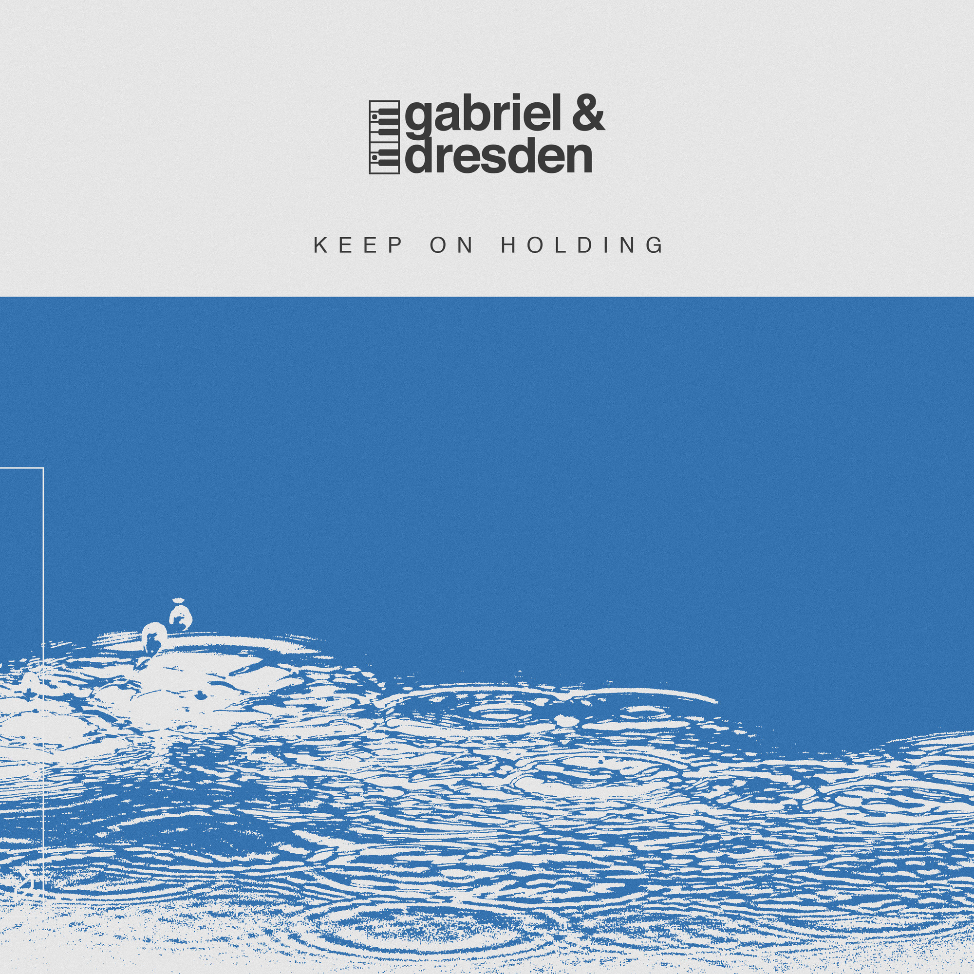 Keep On Holding By Gabriel And Dresden Feat Jan Burton Releases