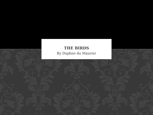 Examining Narrative The Birds By Daphne Du Maurier Aqa Gcse Language