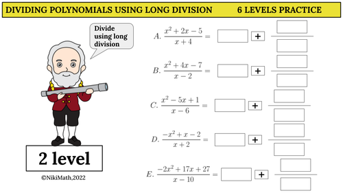 Dividing Polynomials Using Long Division 6 Levels Practice 30