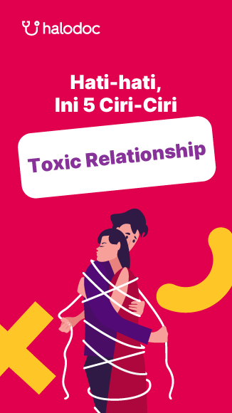 Kenali 5 Ciri Toxic Relationship Yang Perlu Diwaspadai