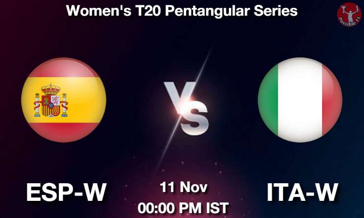 Esp W Vs Ita W Dream11 Prediction Team Live Cricket 11 Nov 2022