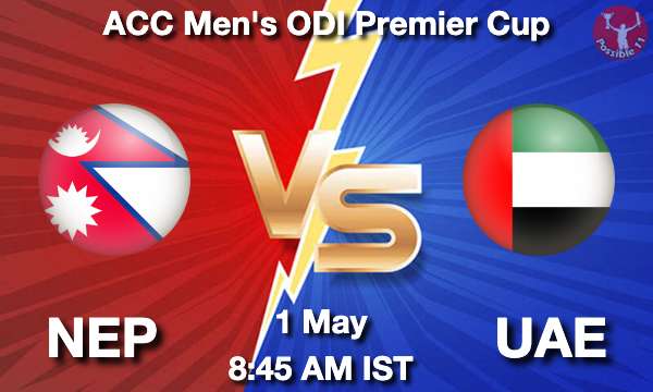 Nep Vs Uae Dream11 Team Prediction Fantasy Cricket Tips 01 May 2023