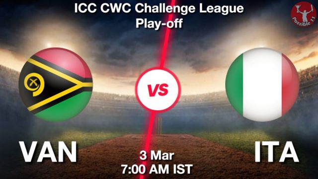 Van Vs Ita Dream11 Team Prediction Fantasy Cricket Tips 03 Mar 2024