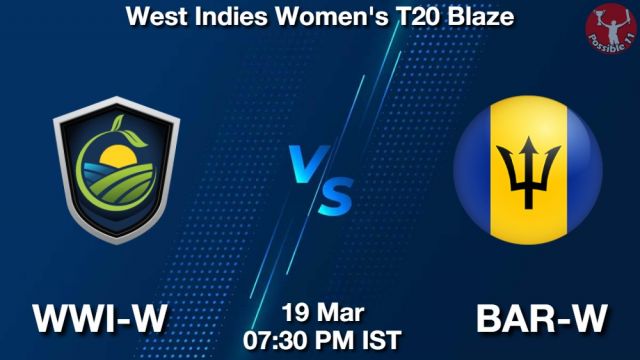 Wwi W Vs Bar W Dream11 Prediction Team Live Cricket 19 Mar 2024