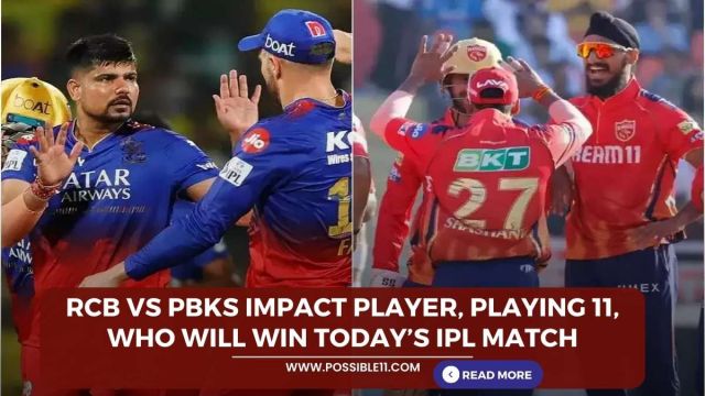 Rcb Vs Pbks Impact Player Playing 11 Who Will Win Todays Ipl Match