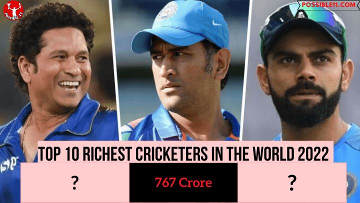 Top 10 Richest Cricketers In The World 2022