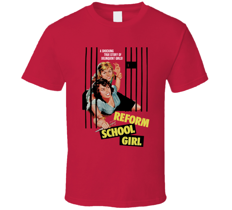 Reform School Girls Movie T Shirt