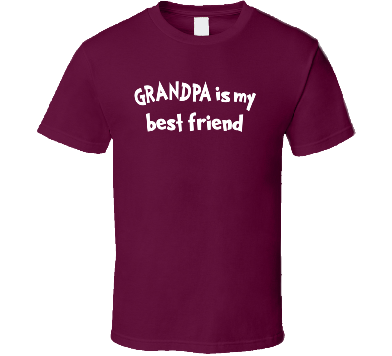 My Best Friend Grandpa T Shirt