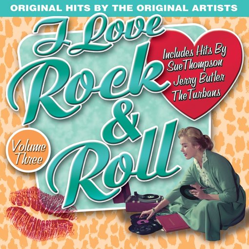 I Love Rock N Roll Volume 3 Cd 2003 Collectables Records