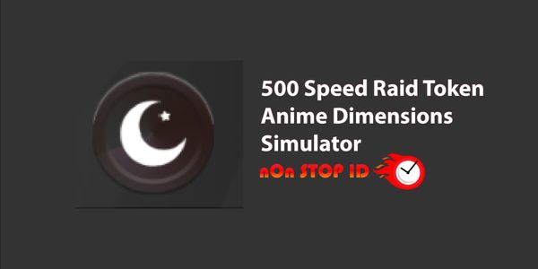 Beli Item 500 Speed Raid Token Anime Dimensions Simulator Roblox