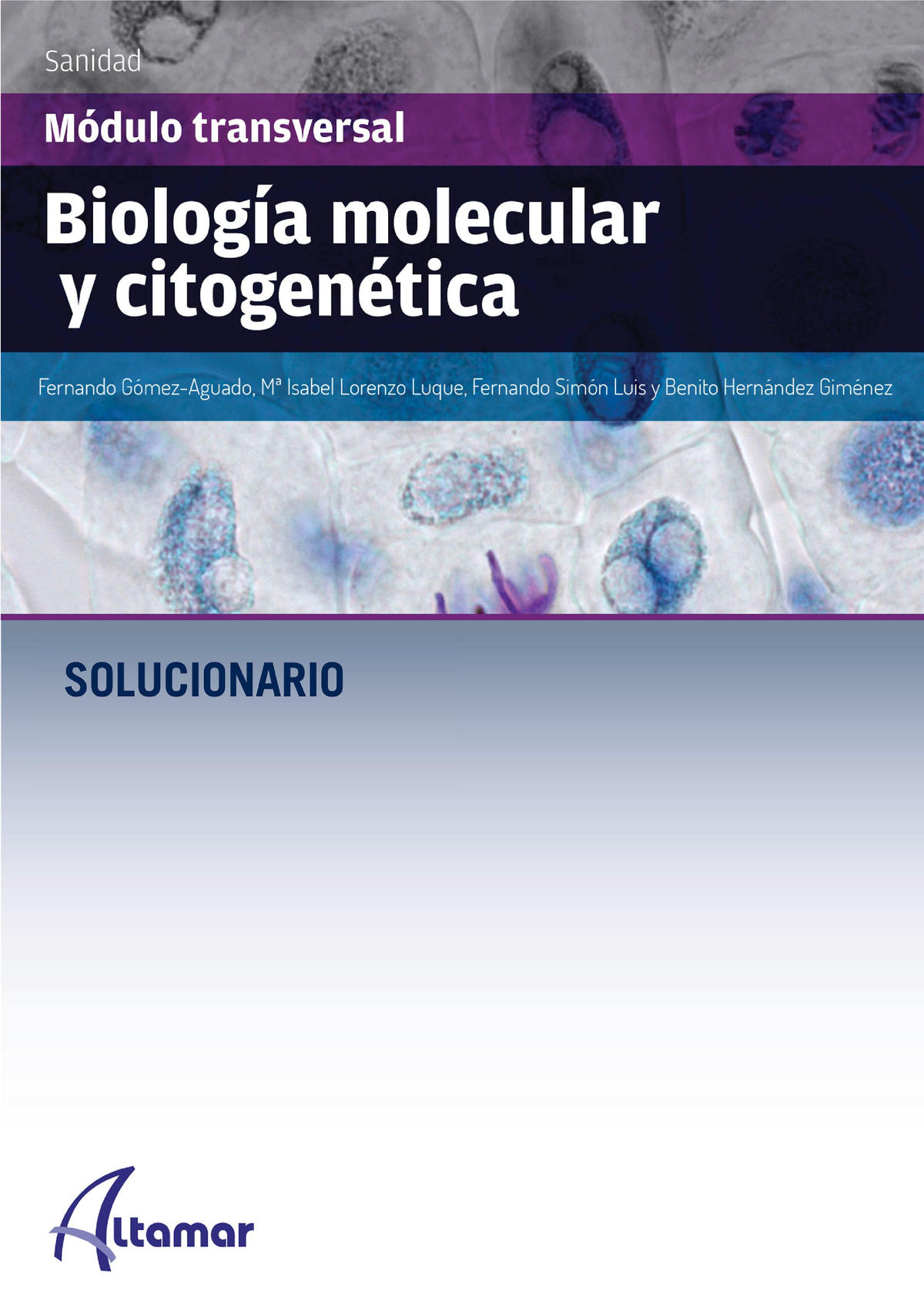 Solucionario Biologia Molecular Y Citogenetica Biología Molecular Y