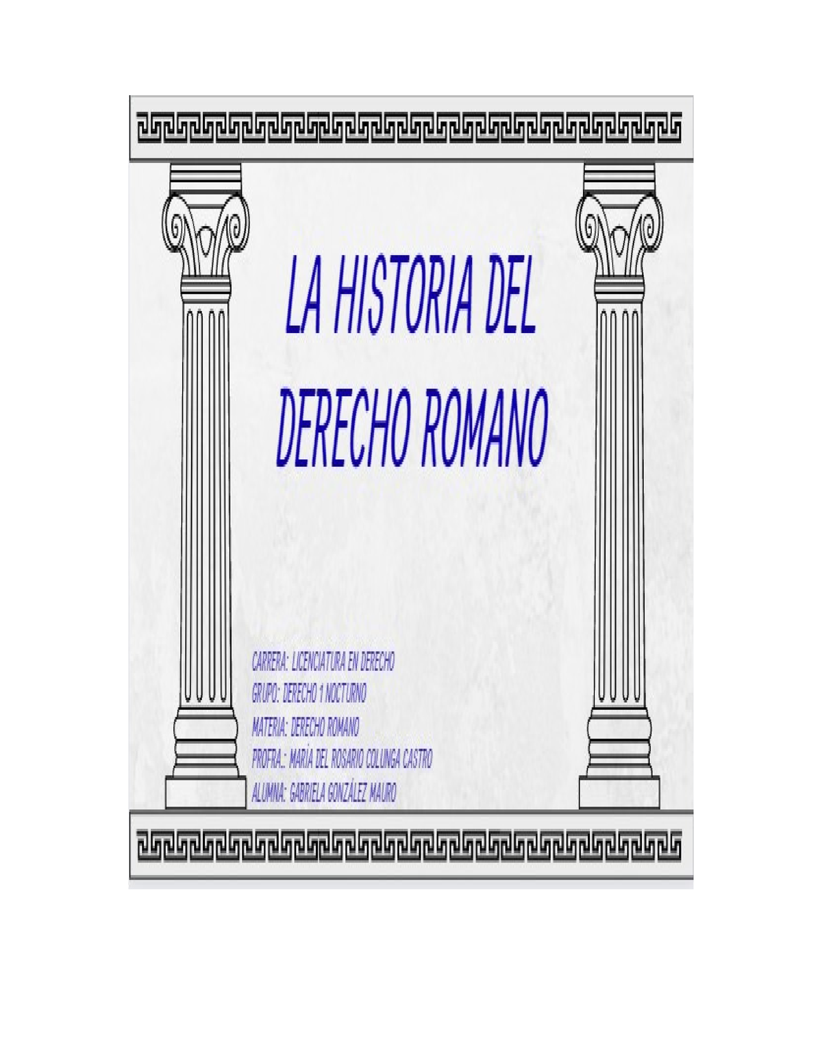 Historia Del Derecho Resumen Historia Del Derecho Romano En La