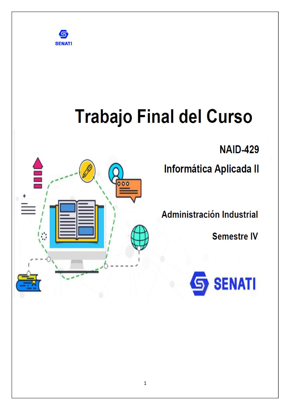 Trabajo Final De Informatica Aplicada Ii 2020 Trabajo Final Del Curso