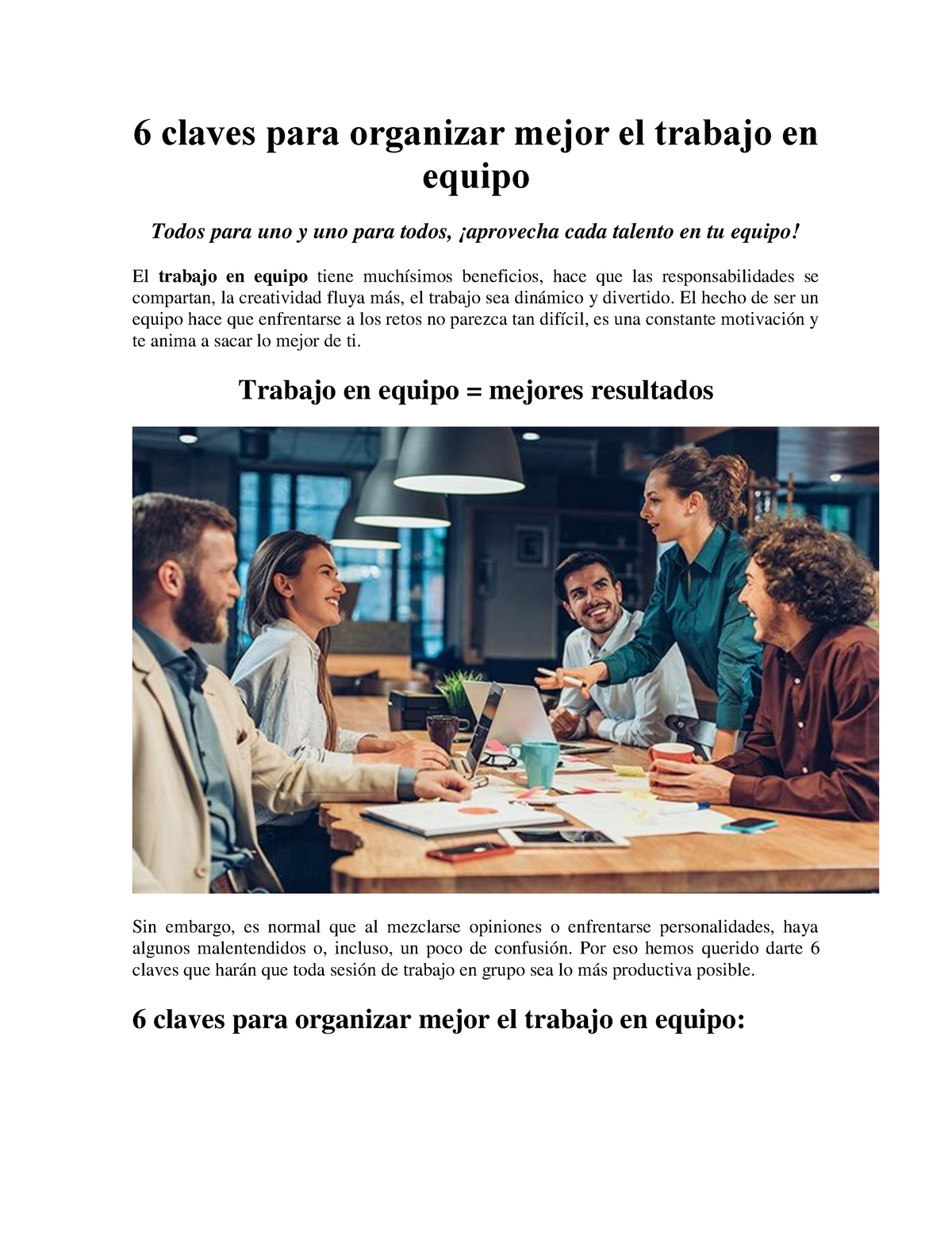 6 Claves Para Organizar Mejor El Trabajo En Equipo Trabajo En Equipo