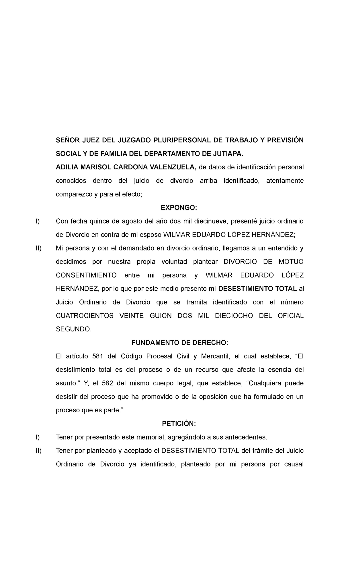 Desistimiento Total En Juicio Civil Guatemala SeÑor Juez Del Juzgado