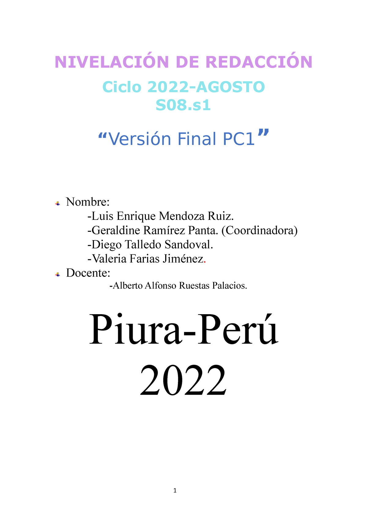 S08 Versión Final De La Pc1 Grupo 6 NivelaciÓn De RedacciÓn Ciclo