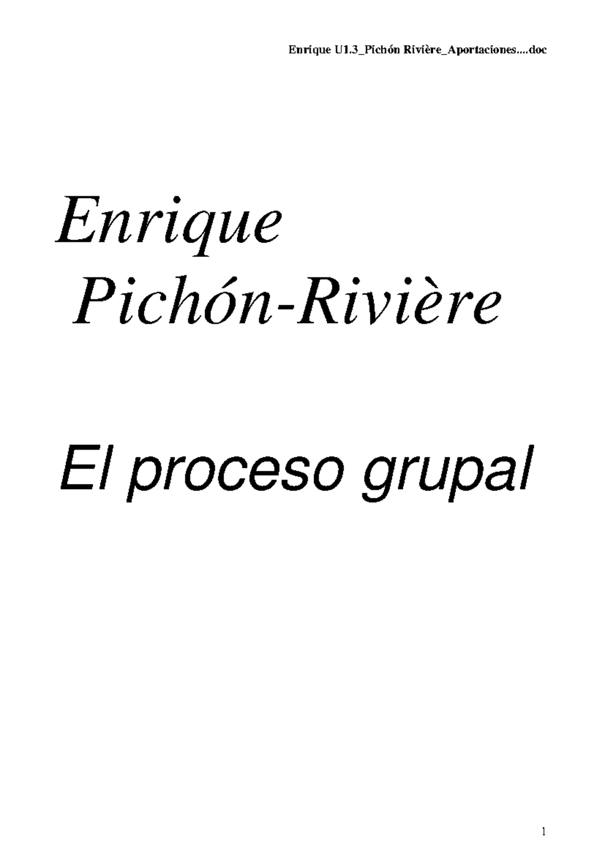 Riviere Aportaciones Enrique Pichón Rivière El Proceso Grupal