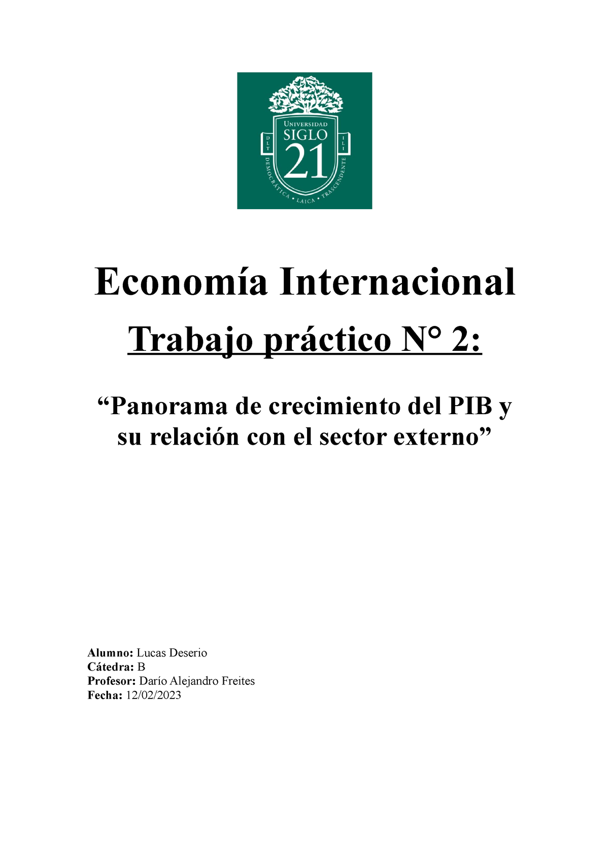 Tp2 Tp 2 Nota 100 Economía Internacional Trabajo Práctico N° 2