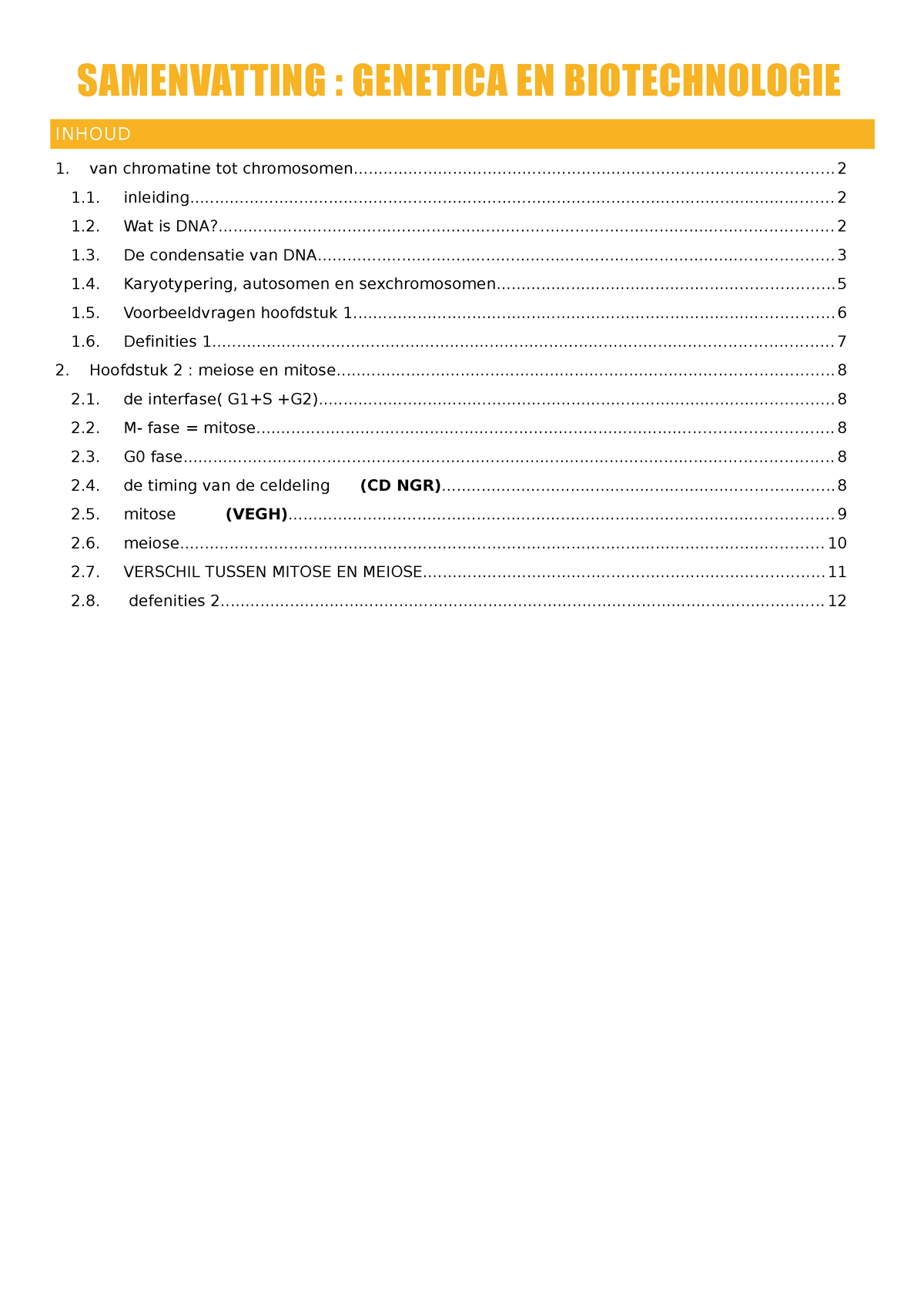 Samenvatting Genetica Hogent Samenvatting Genetica En