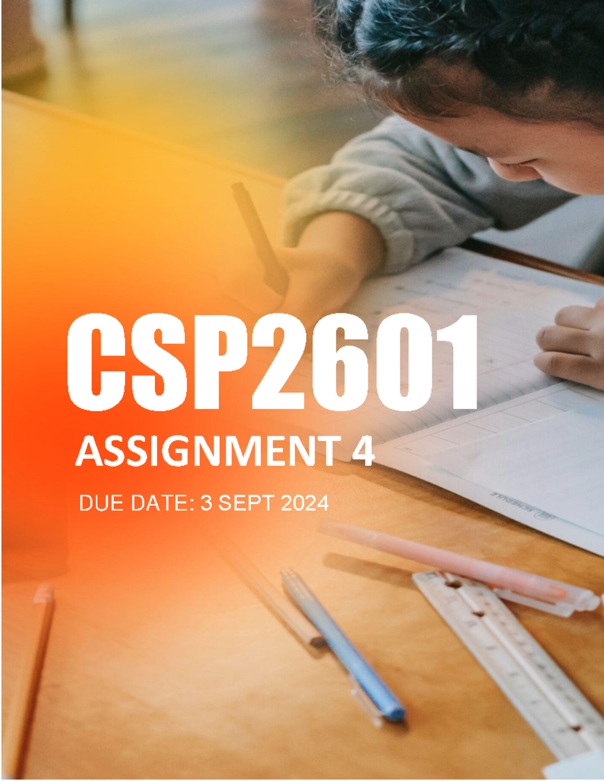 Csp2601 Assignment 4 Semester 2 2024 Csp Assignment Due Date 3 Sept