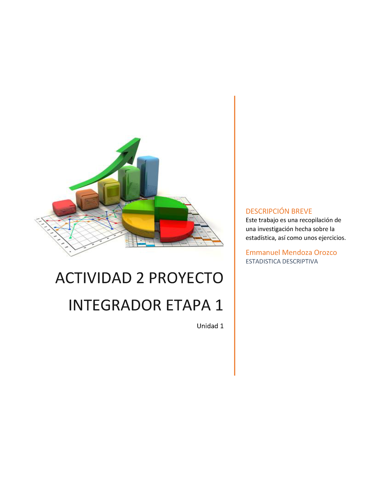 Actividad 2 Estadistica Descriptiva Actividad 2 Proyecto Integrador