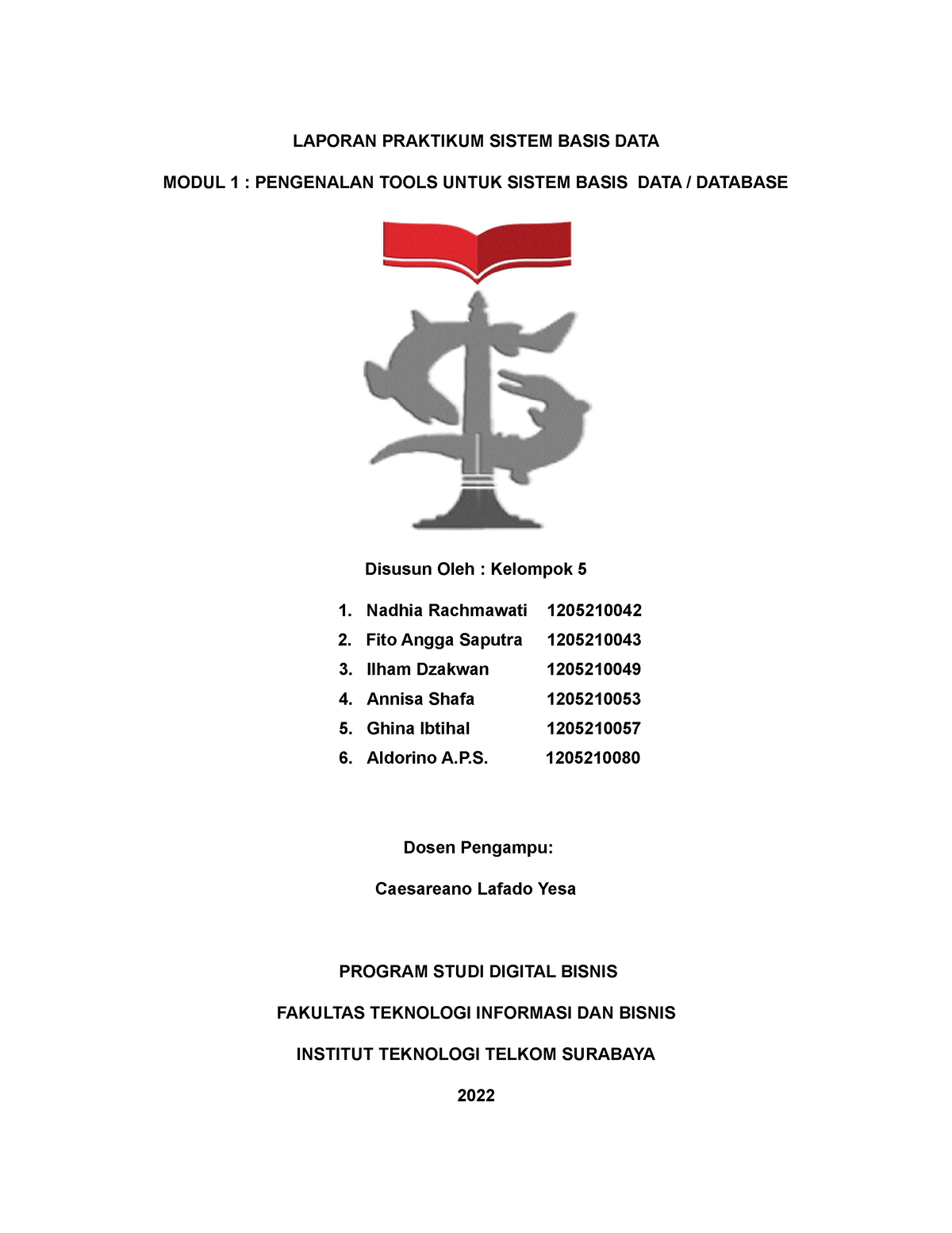 Laporan Praktikum Sistem Basis Data Laporan Praktikum Sistem Basis