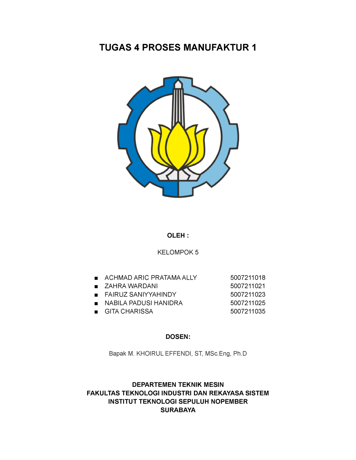 Tugas 4 Proses Manufaktur 1 Kelompok 5 Tugas 4 Proses Manufaktur