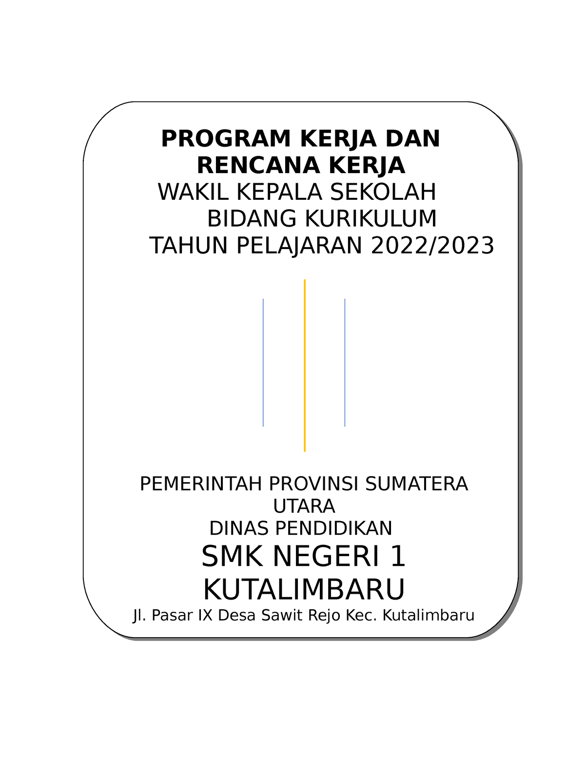 Program Kerja Waka Sedang Proses Program Kerja Dan Rencana Kerja