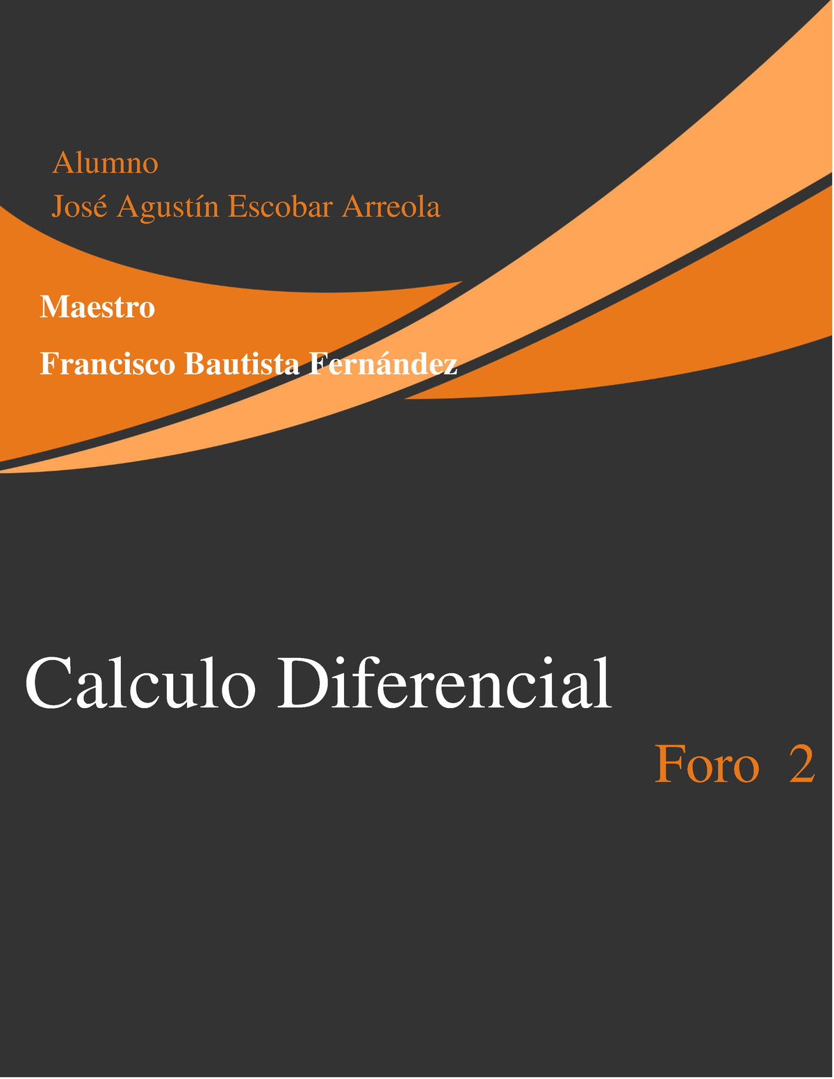 Foro 2 Calculo Diferencial Calculo Diferencial Alumno José Agustín