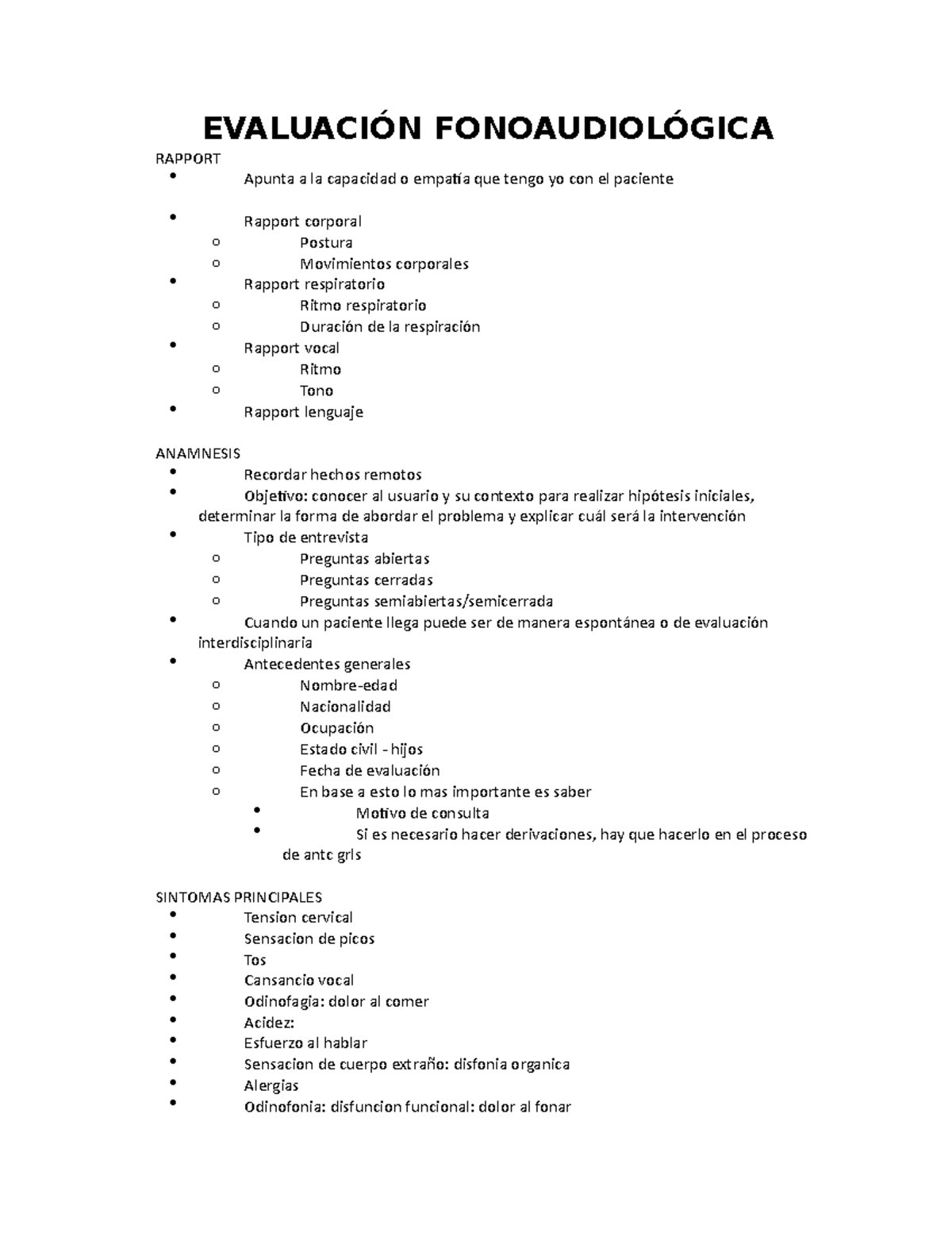 Evaluación Fonoaudiológica EvaluaciÓn FonoaudiolÓgica Rapport O O O O