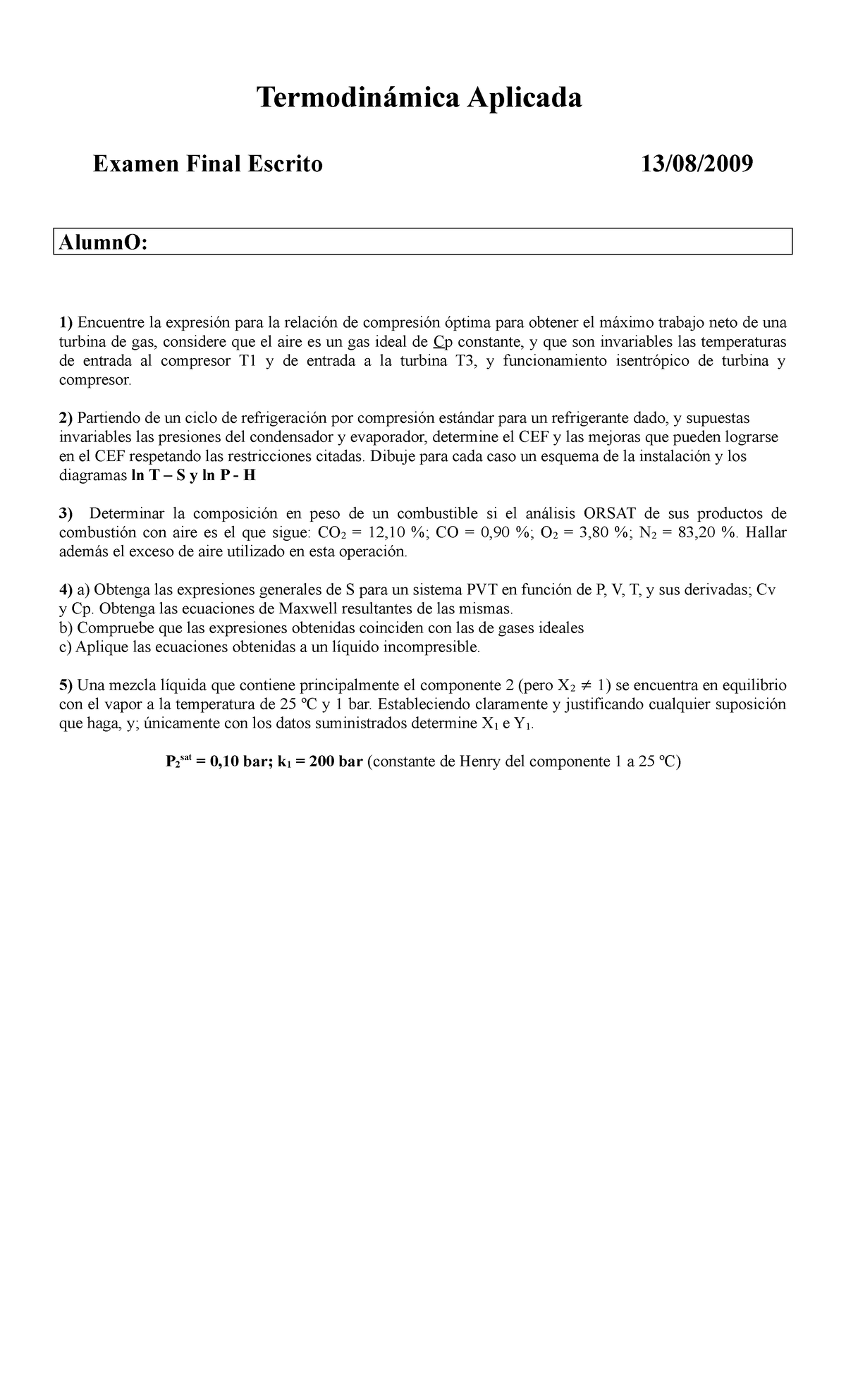 Examen 9 Mayo 2017 Preguntas Termodinámica Aplicada Examen Final