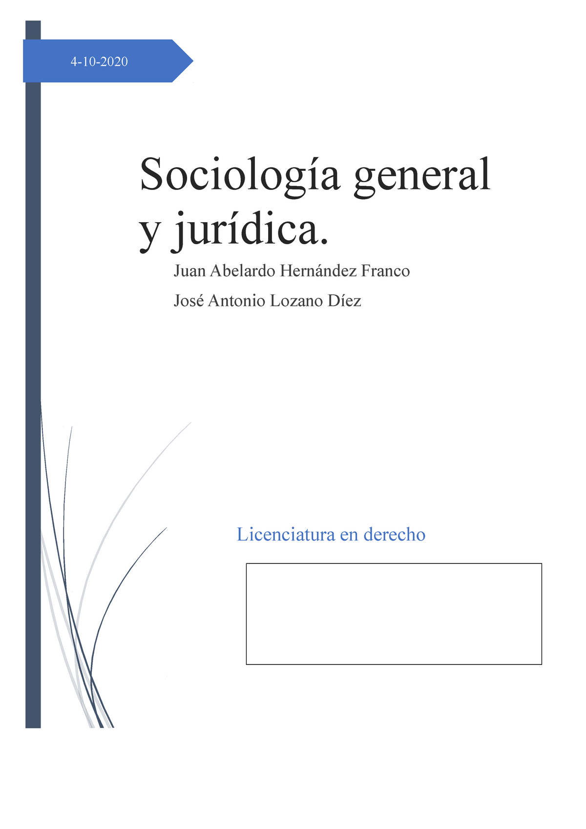 Sociologia General Y Juridica 4 10 Licenciatura En Derecho